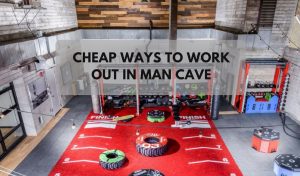 Cheap Ways to Work out in Man Cave – Man Cave Gym Equipment » Man Cave ...